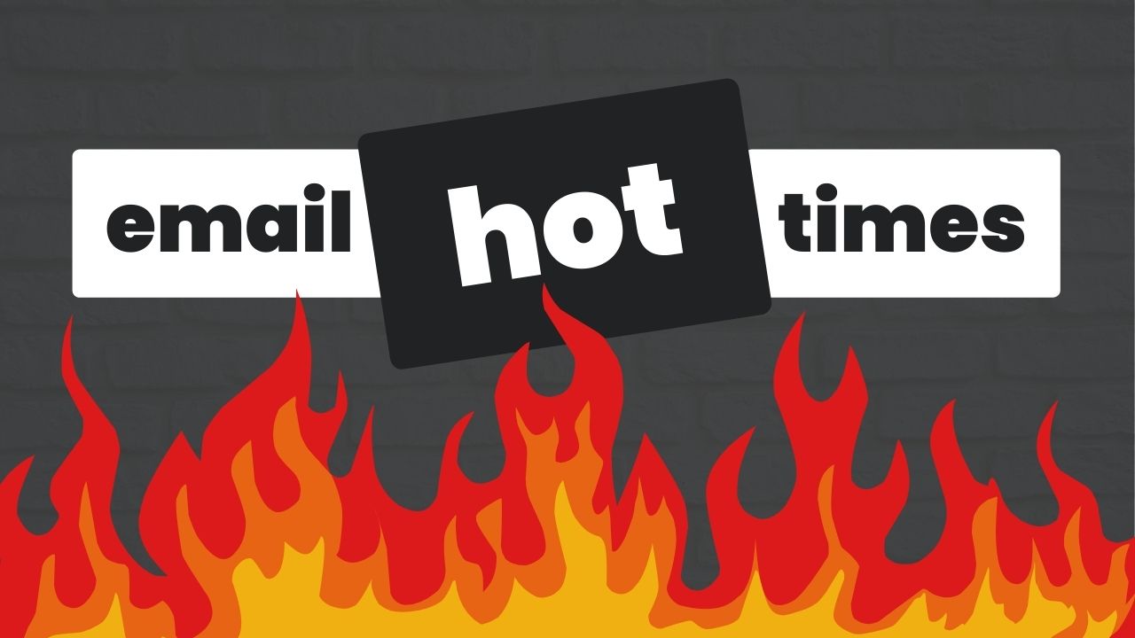 Email 🔥 Hot 🔥 Times: When to send emails to get more opens (with data ...